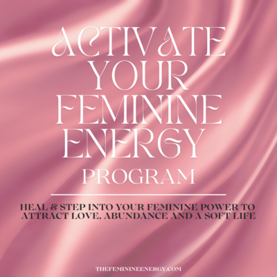 Activate Your Divine Feminine Energy – Program